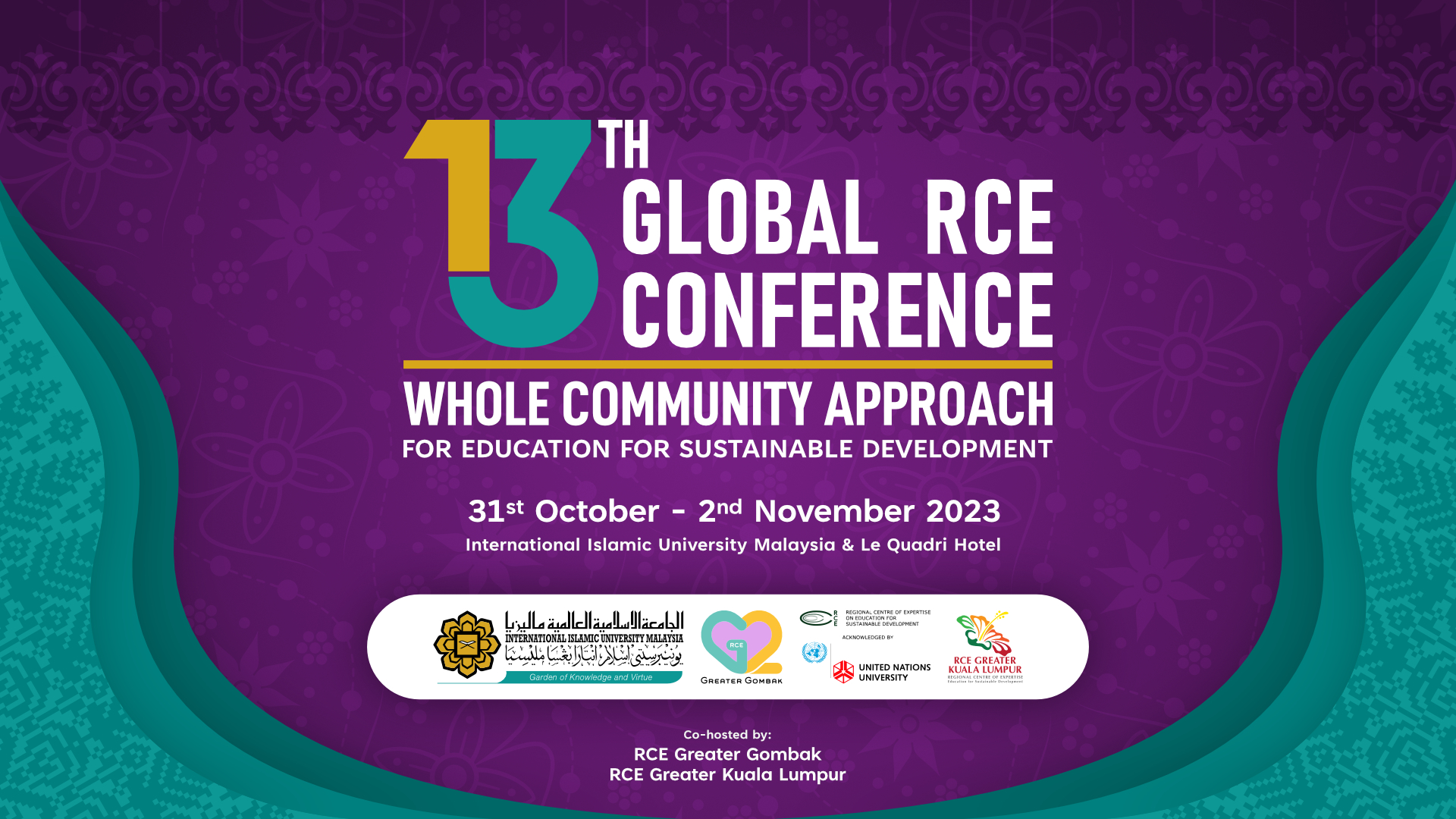 13TH GLOBAL RCE CONFERENCE – RCE Greater Gombak
